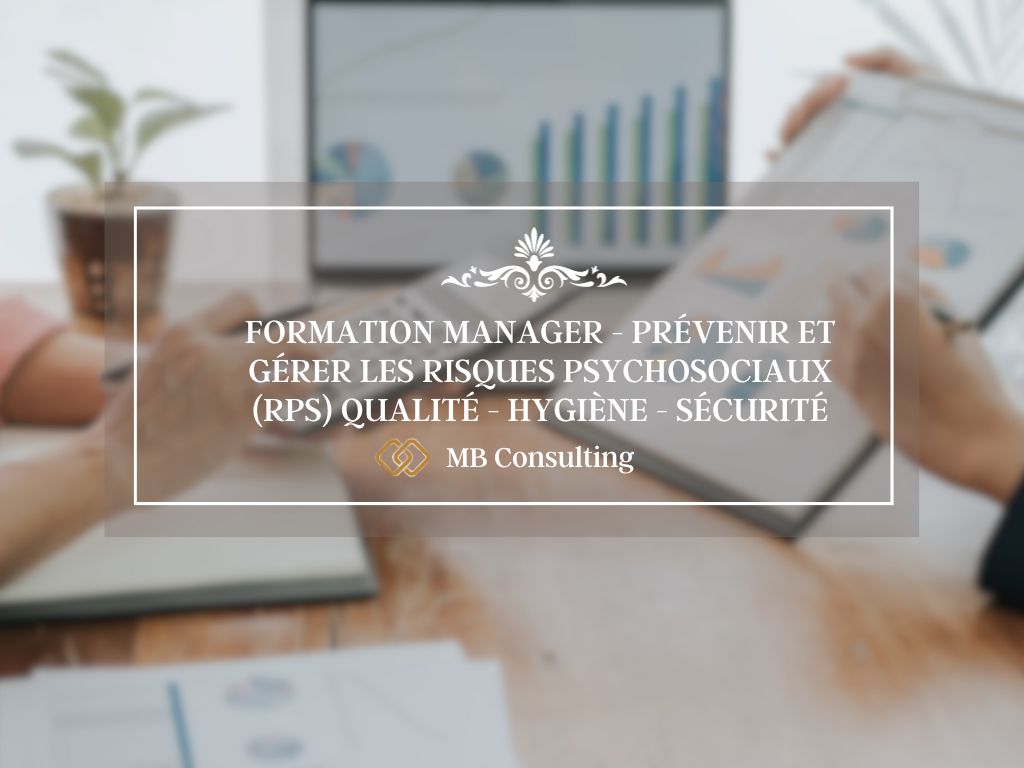 FORMATION MANAGER - PRÉVENIR ET GÉRER LES RISQUES PSYCHOSOCIAUX (RPS ...